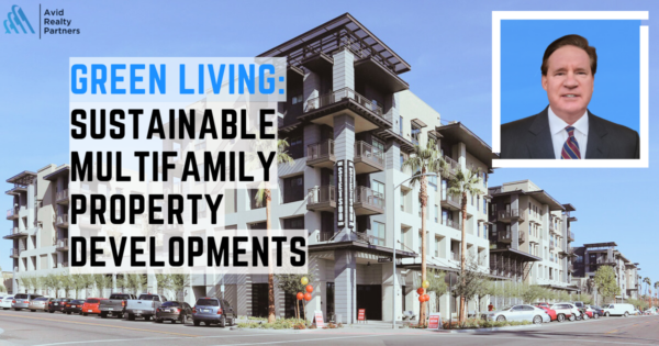 Green Living: Sustainable Multifamily Property Developments